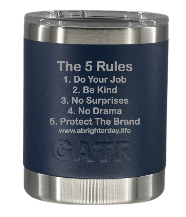 The 5 Rules 10oz Low Ball - GATR